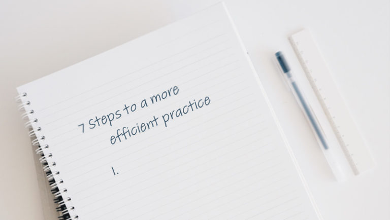 7 Steps to a More Efficient Practice - GENSOLVE NZ